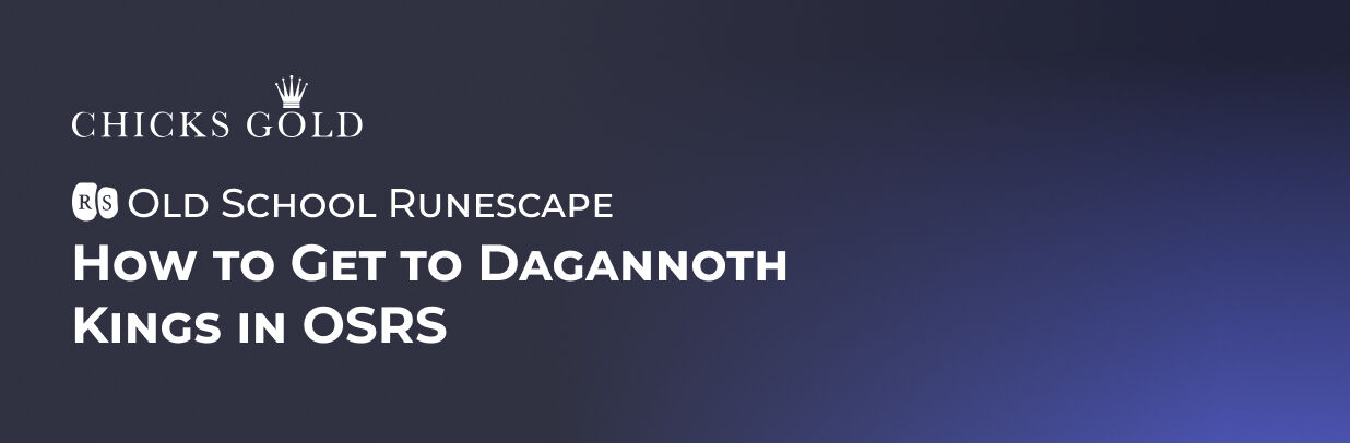 How to Get to Dagannoth Kings in OSRS - Chicks Gold