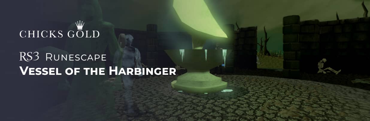 RS3 Vessel of the Harbinger Quest Guide - Chicks Gold